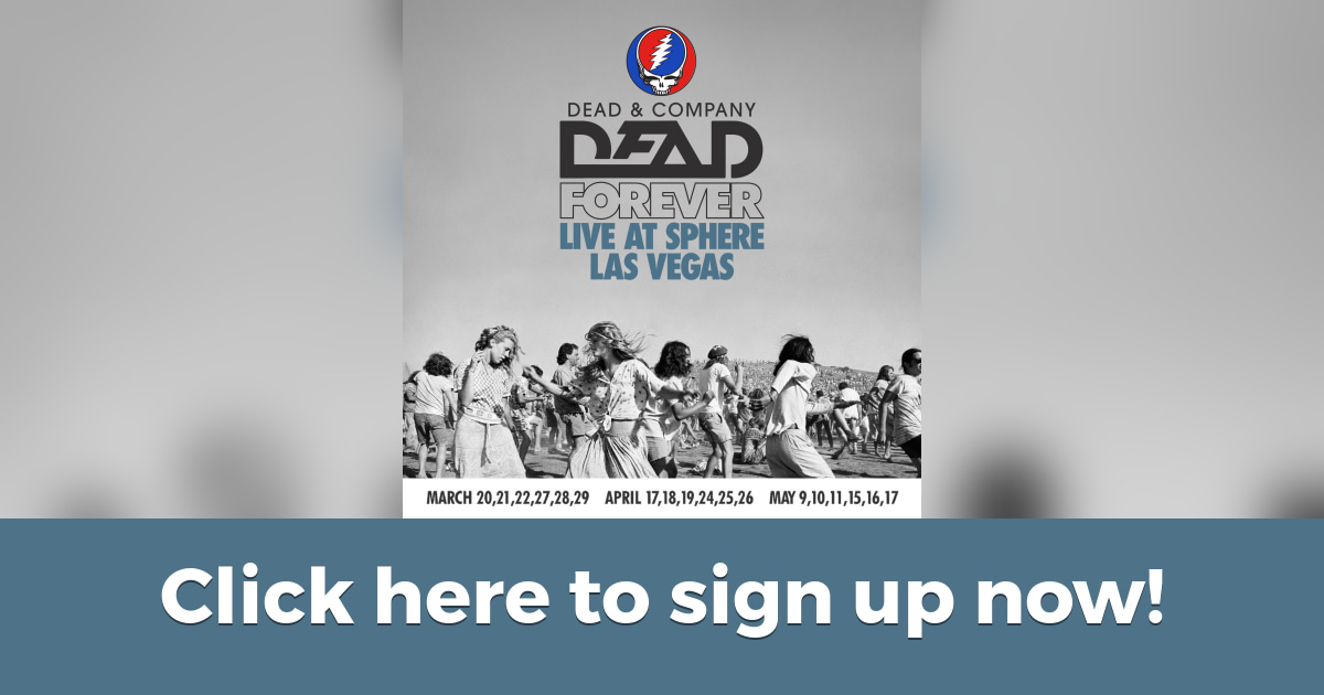 Dead & Company: Dead Forever Live At Sphere Las Vegas