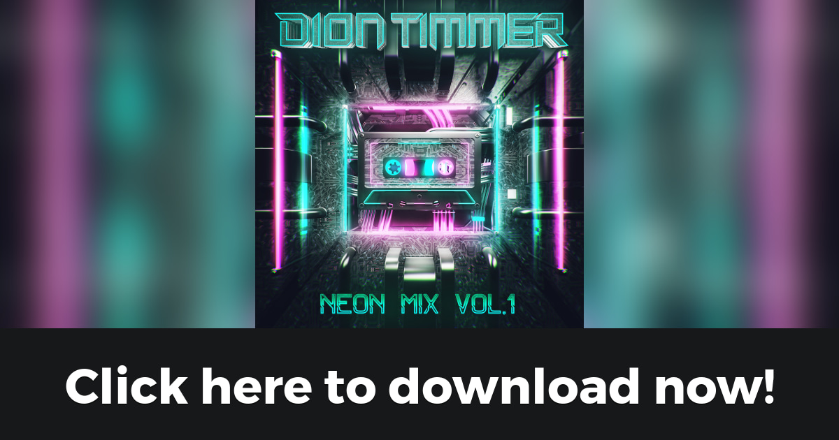 Dion Timmer - Neon Mix Vol 1