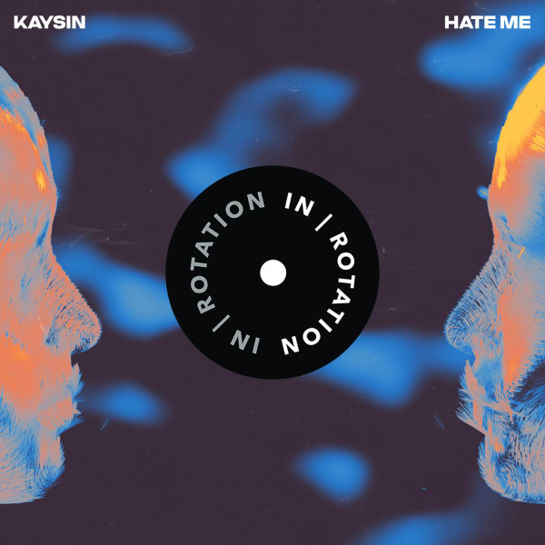 Kaysin - Hate Me