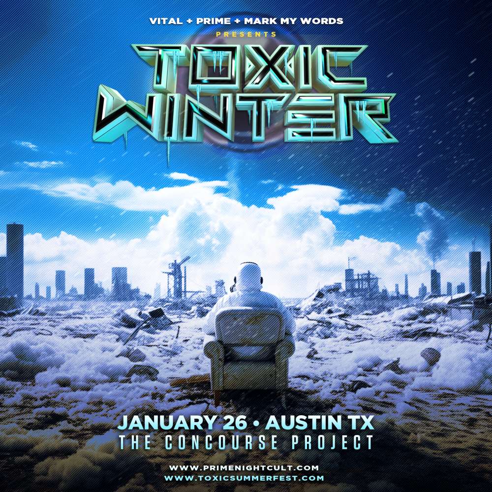 TOXIC WINTER AUSTIN | PRE SALE SIGN UP