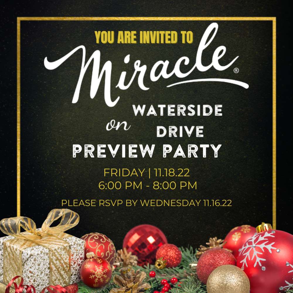 Miracle on Waterside Drive Preview Party RSVP