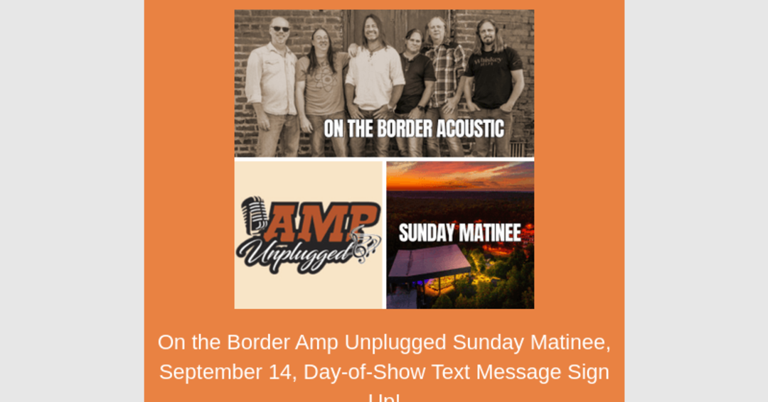 9-14 On the Border Amp Unplugged Sunday Matinee