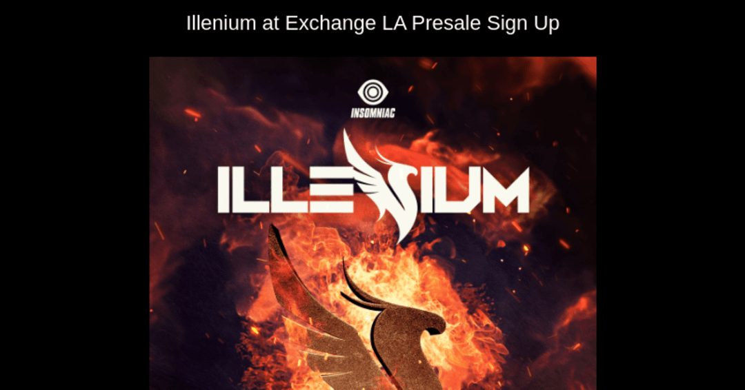 Illenium at Exchange LA Presale Sign Up - SMS